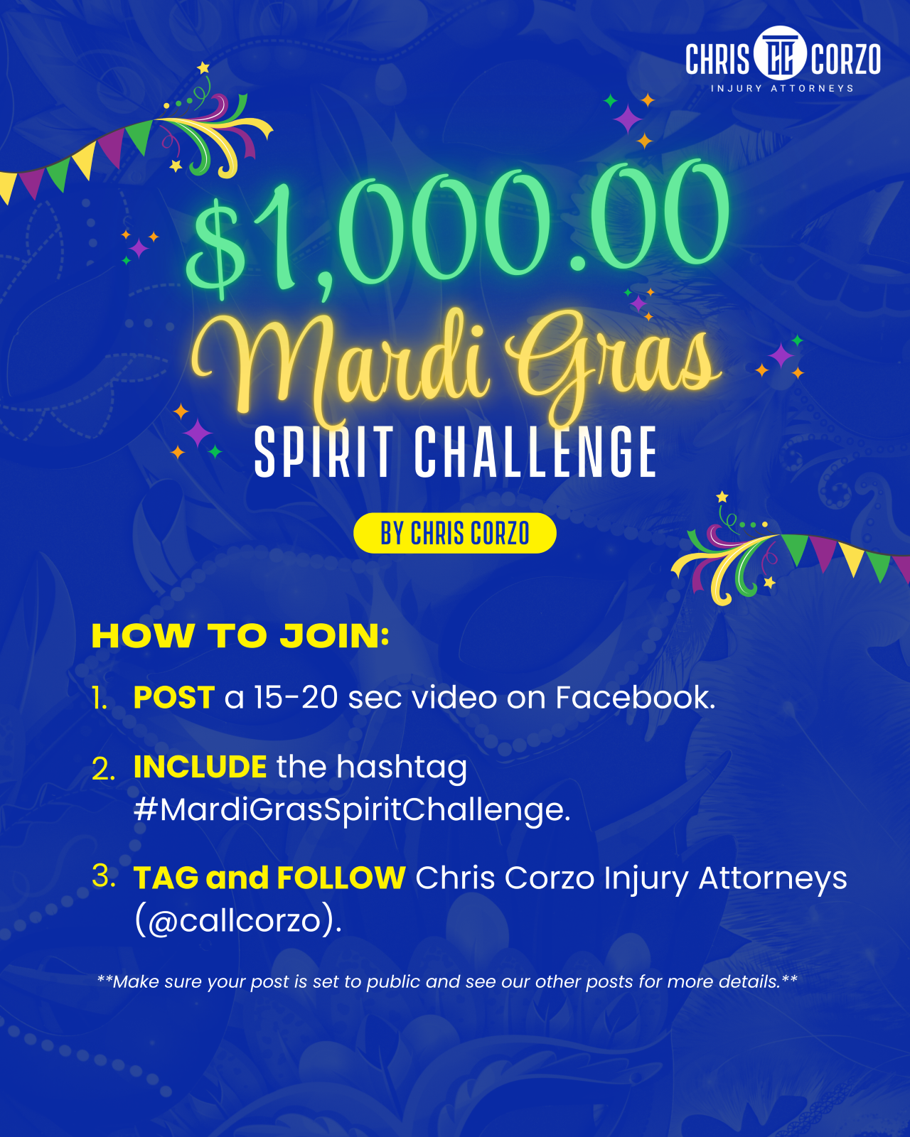 $1,000.00 Mardi Gras Spirit Challenge by Chris Corzo